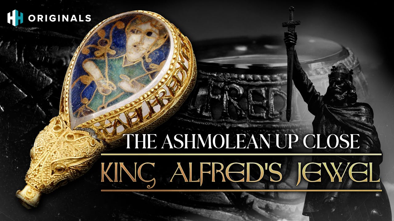 The Ashmolean Up Close: King Alfred's Jewel - History Hit