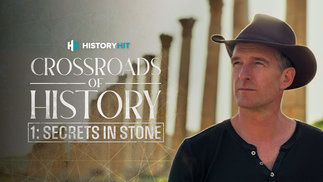 Crossroads of History: 1 - Secrets in Stone - History Hit