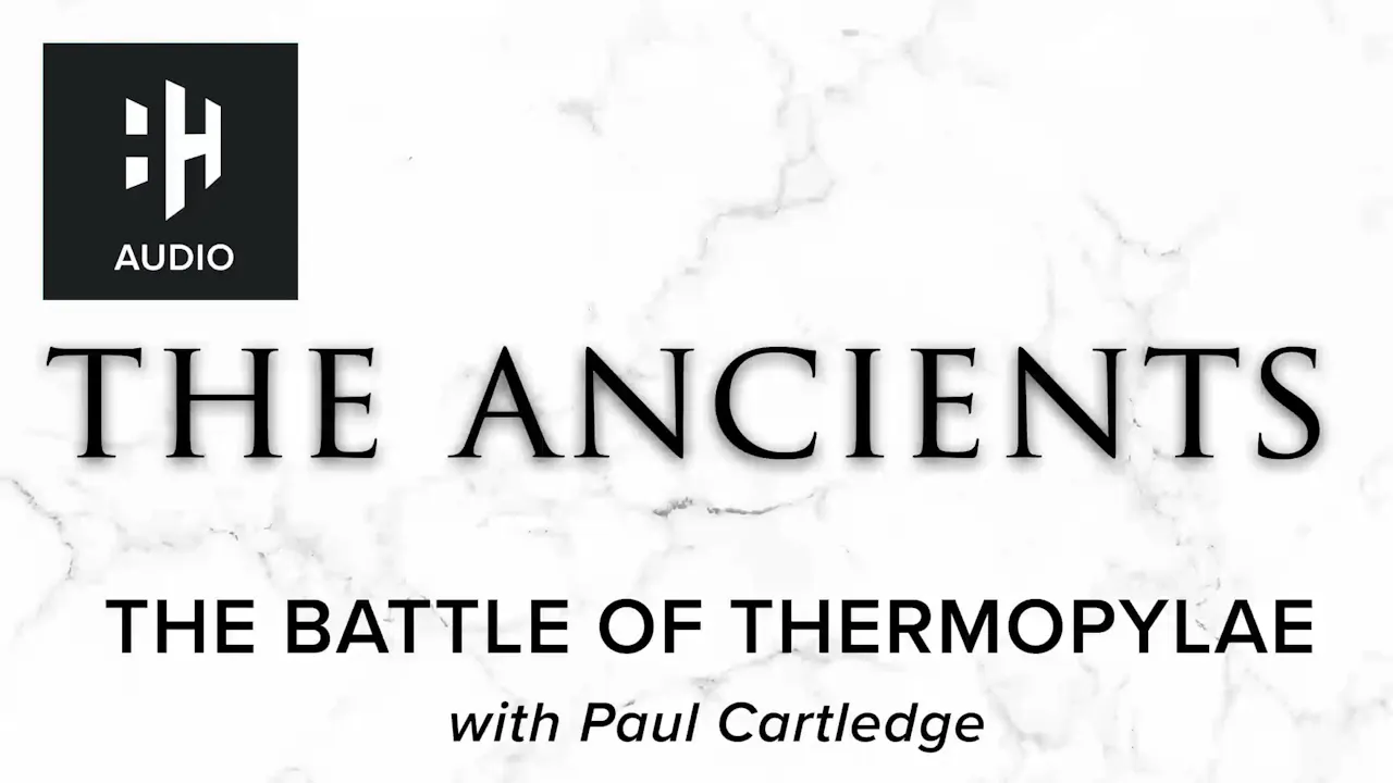 🎧 The Battle of Thermopylae - History Hit