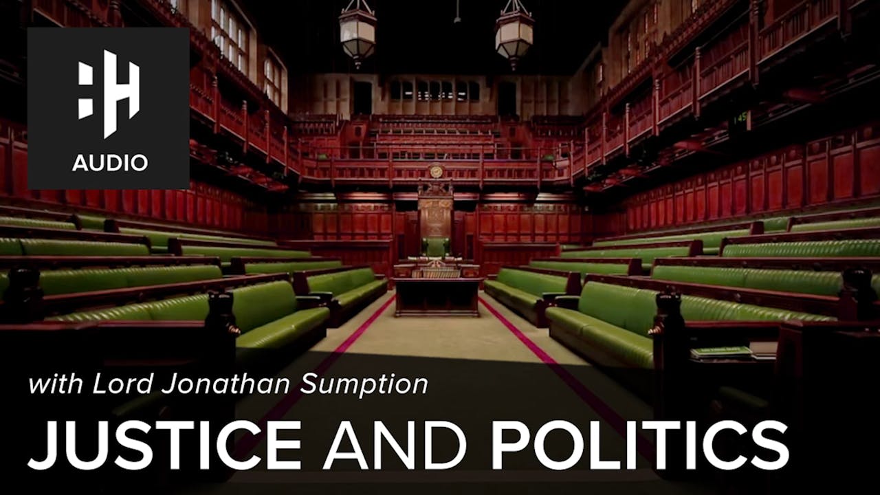 🎧 Lord Jonathan Sumption on Justice and Politics - History Hit