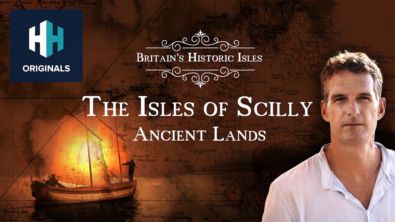 Britain's Historic Isles: The Isles of Scilly - Ancient Lands - History Hit
