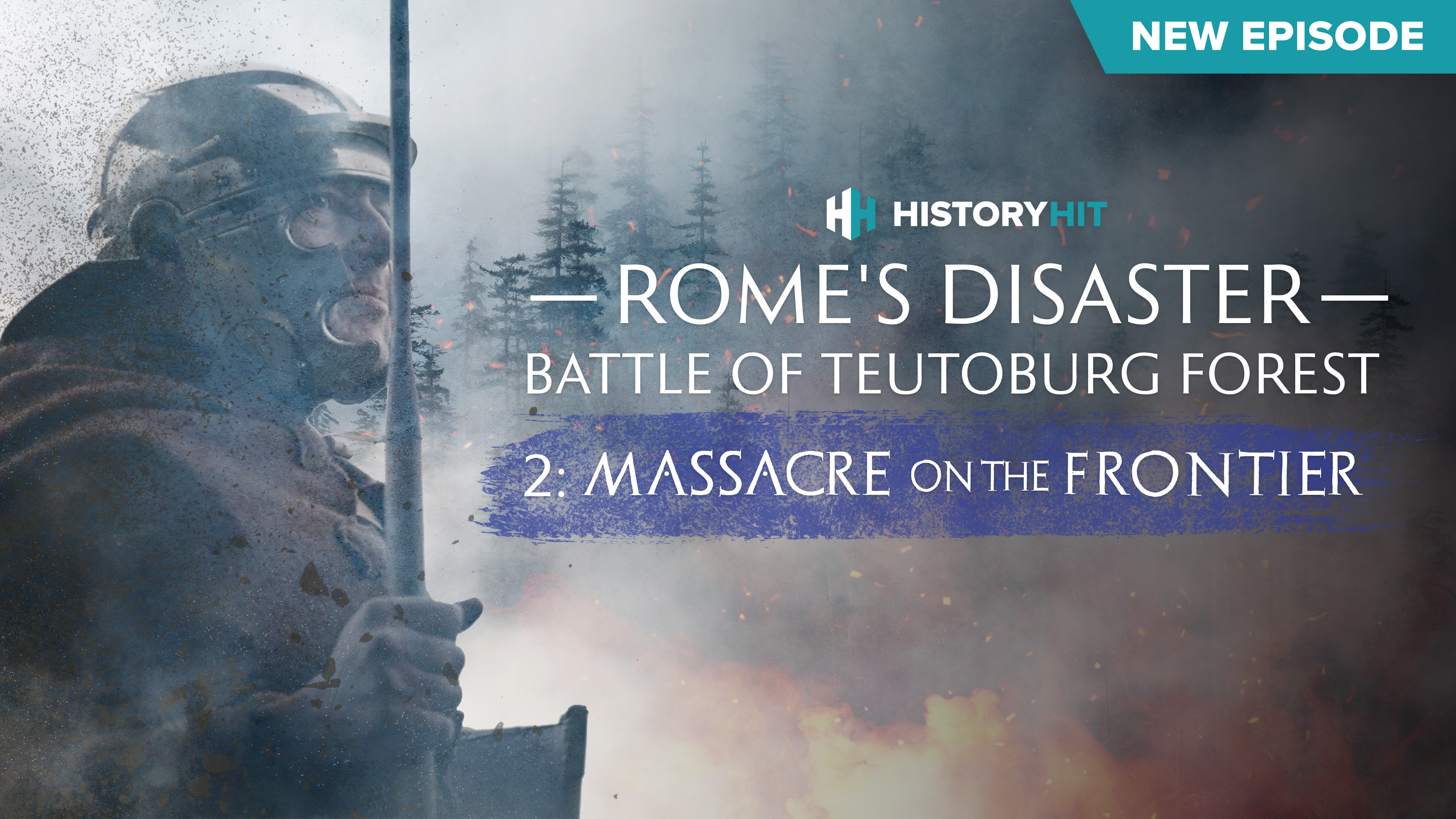 Rome’s Disaster: The Battle of the Teutoburg Forest - History Hit