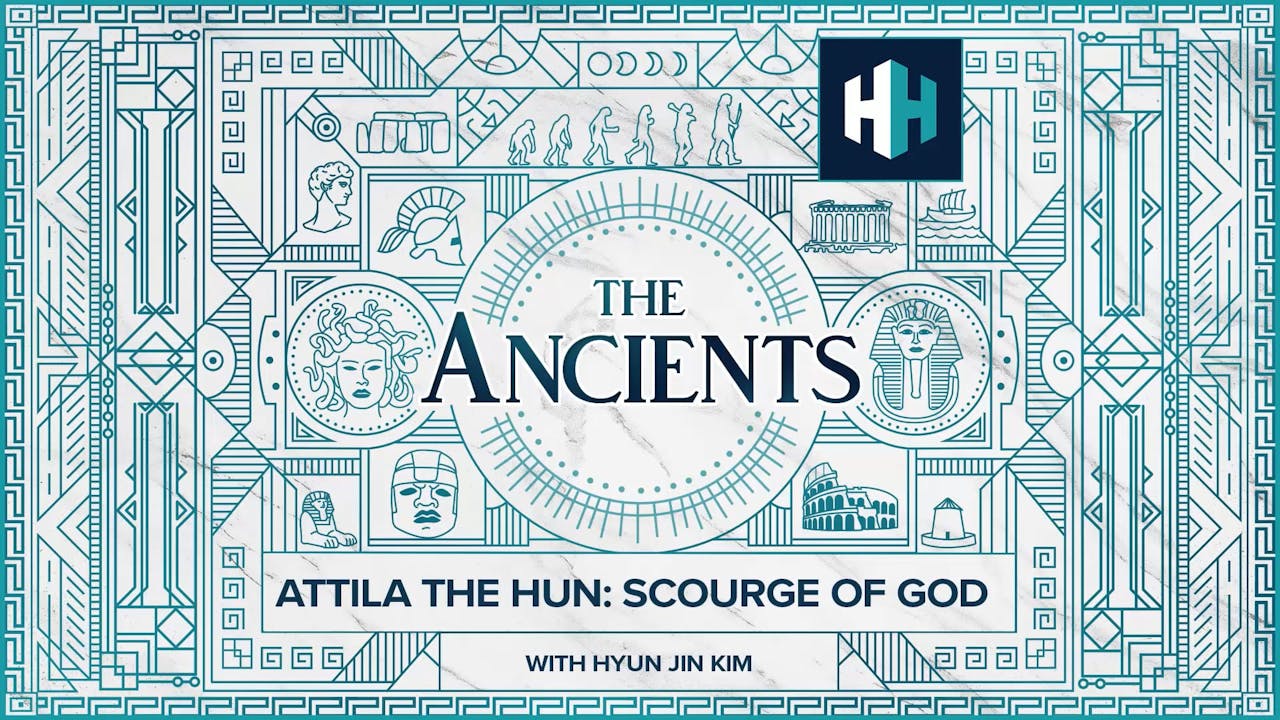 🎧 Attila the Hun: Scourge of God - 🎧 The Ancients - History Hit