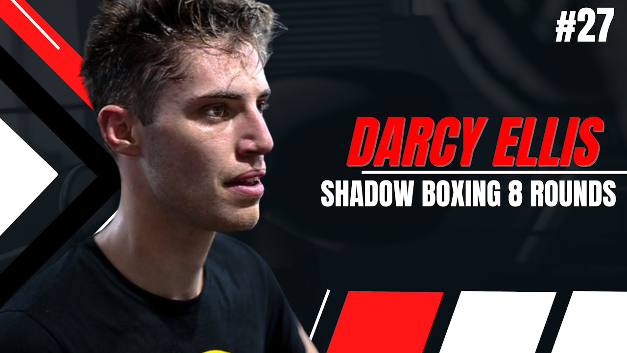 SHADOW BOXING 8 ROUNDS #27 - Darcy Ellis - HITFIT On Demand
