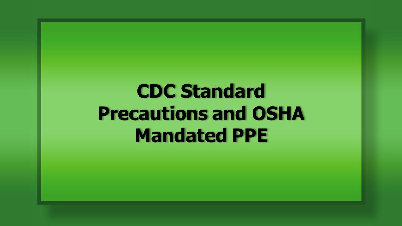 1051 CDC Standard Precautions and OSHA Mandated PPE - Hospital EVS ...