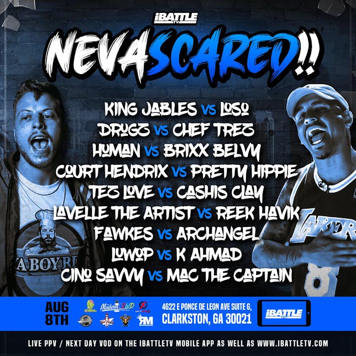 NEVA SCARED DAY 3 - SUNDAY PPV - NEVA SCARED: 8/6 - 8/8 - iBattleTV