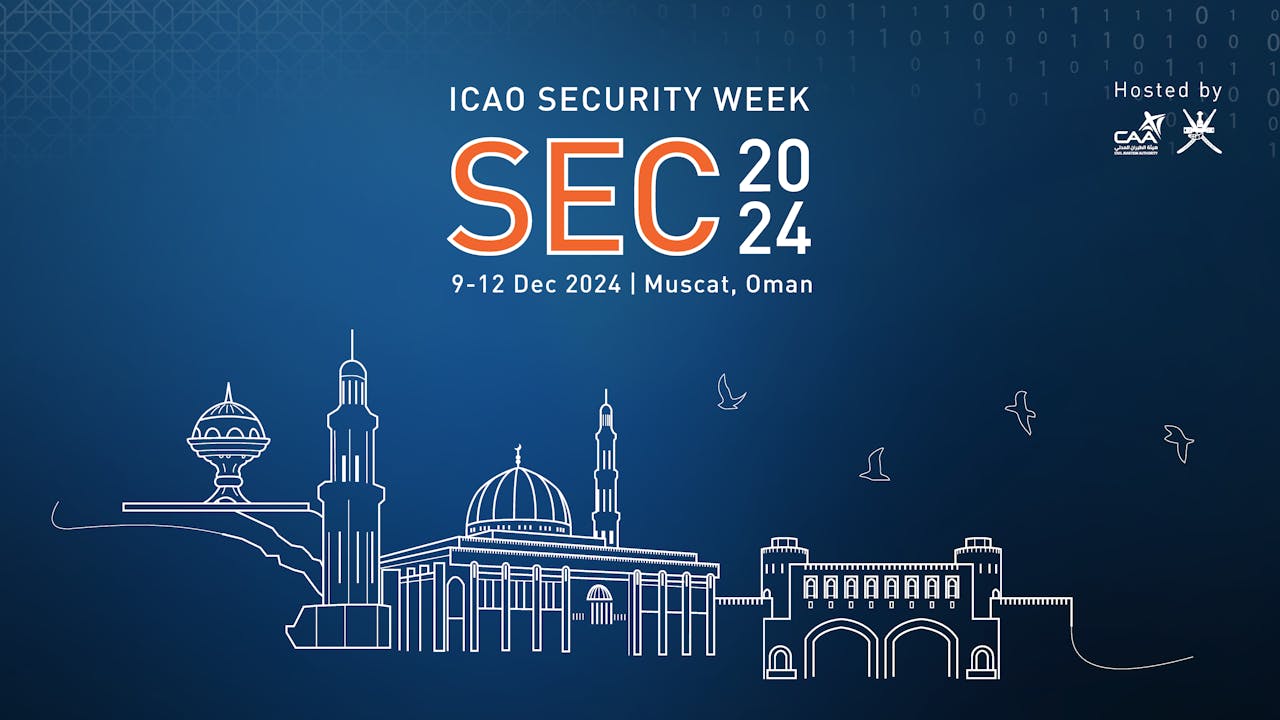 Security Week 2024 - A message from ICAO's Secretary General - ICAO ...