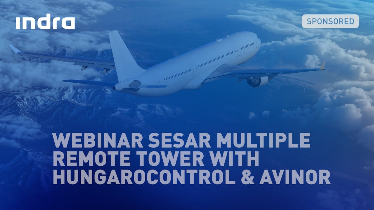 Webinar SESAR Multiple Remote Tower with HungaroControl and Avinor - ICAO TV