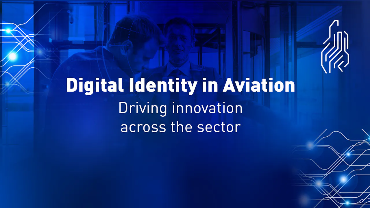 Digital Identity in Aviation: Driving Innovation Across the Sector ...
