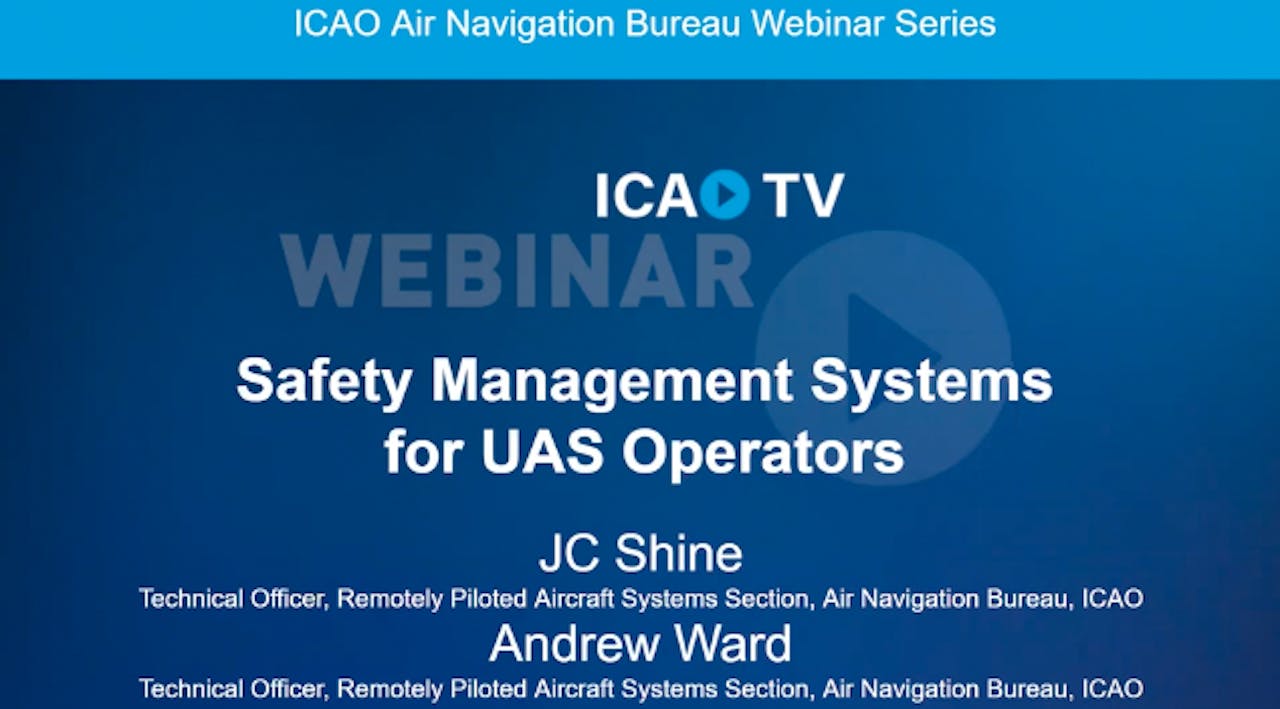 Safety Management System (SMS) for UAS Operators - ICAO TV