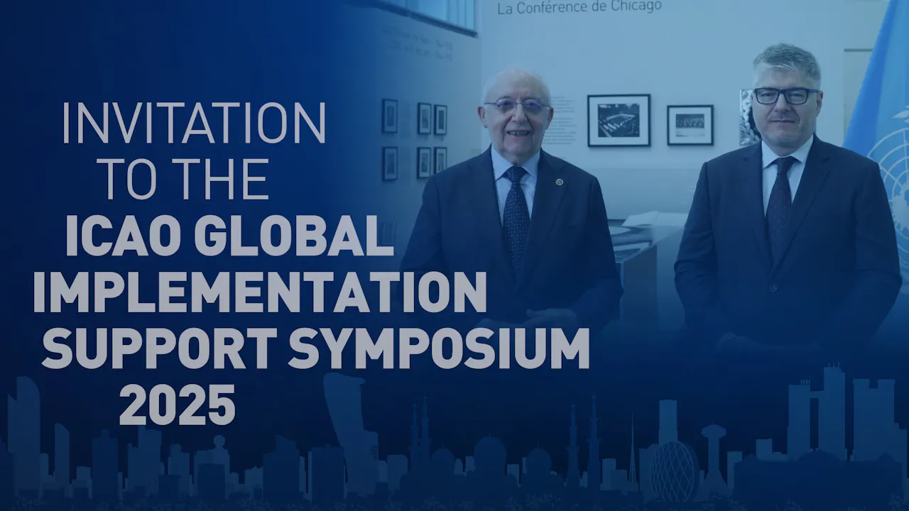 Invitation to the ICAO Global Implementation Support Symposium 2025 ...