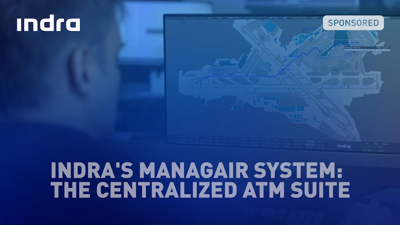 Indra's ManagAir System: The centralized ATM suite - ICAO TV