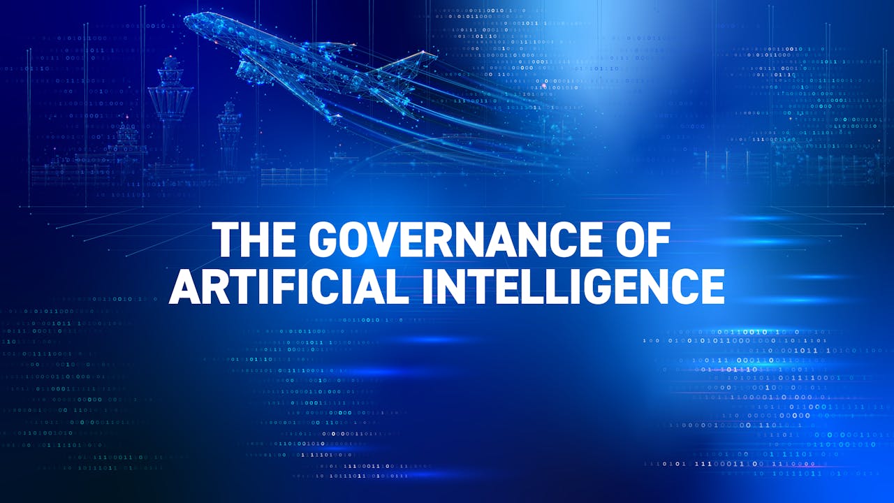 The Governance of Artificial Intelligence - ICAO TV