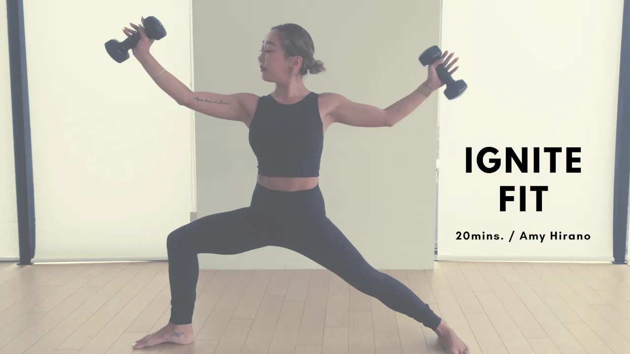 IGNITE FIT by Amy Hirano - 20mins. - IGNITE FIT - IGNITE YOGA ONLINE STUDIO