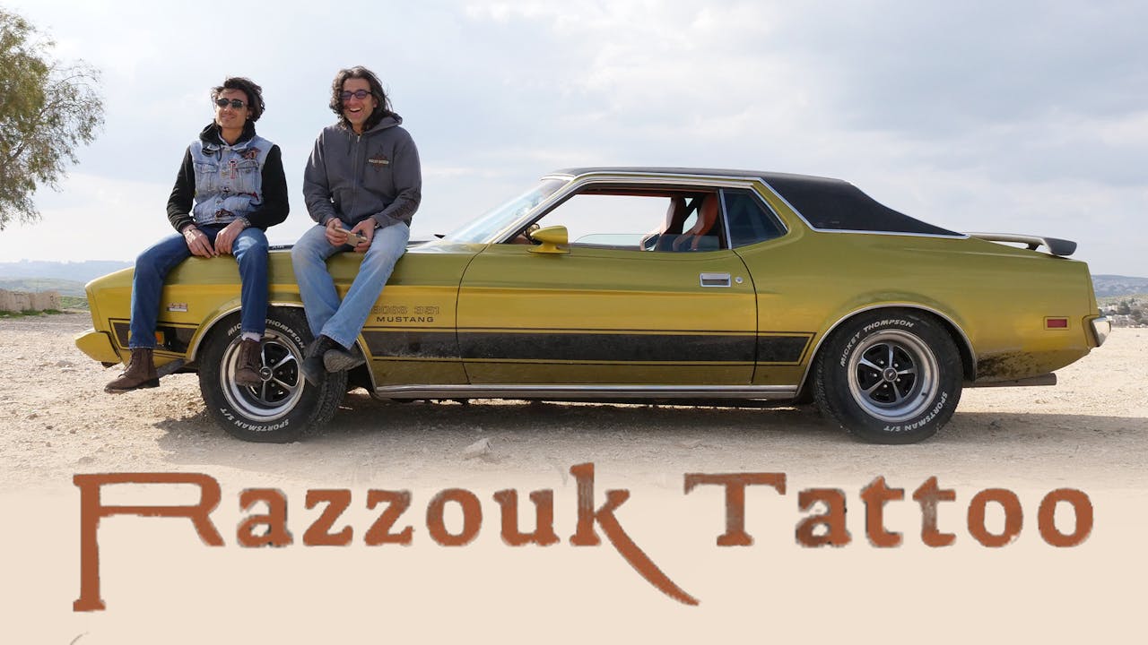 Razzouk Tattoo - Razzouk Tattoo - ChaiFlicks - Watch Jewish and Israeli ...