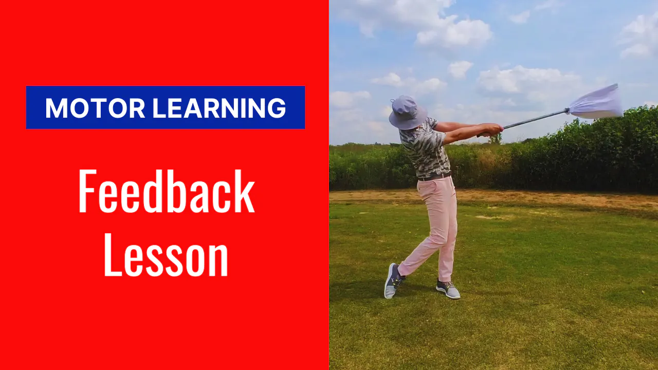 Motor Learning Power: Feedback Lesson - SWING from IncreMental Golf