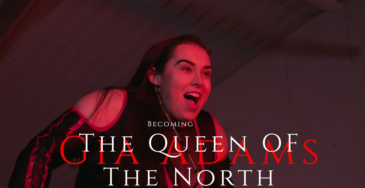 Becoming The Queen of The North - Indiecinema - Independent, Arthouse and Cult Movies