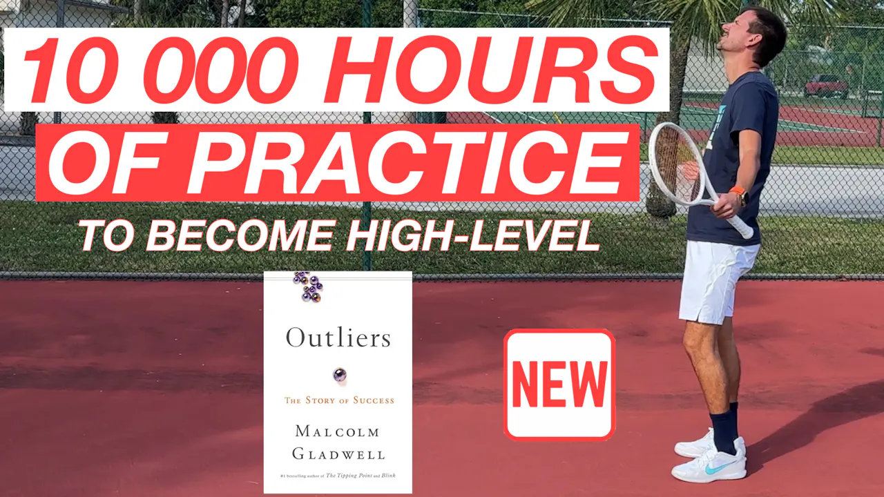 How the 10 000 Hour Rule by Malcolm Gladwell Applies to Tennis ...
