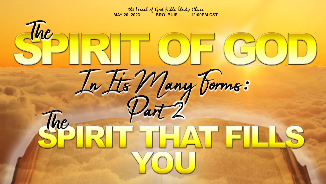 05202023 - The Spirit of God In Its Many Forms: Part 2 The Spirit That ...