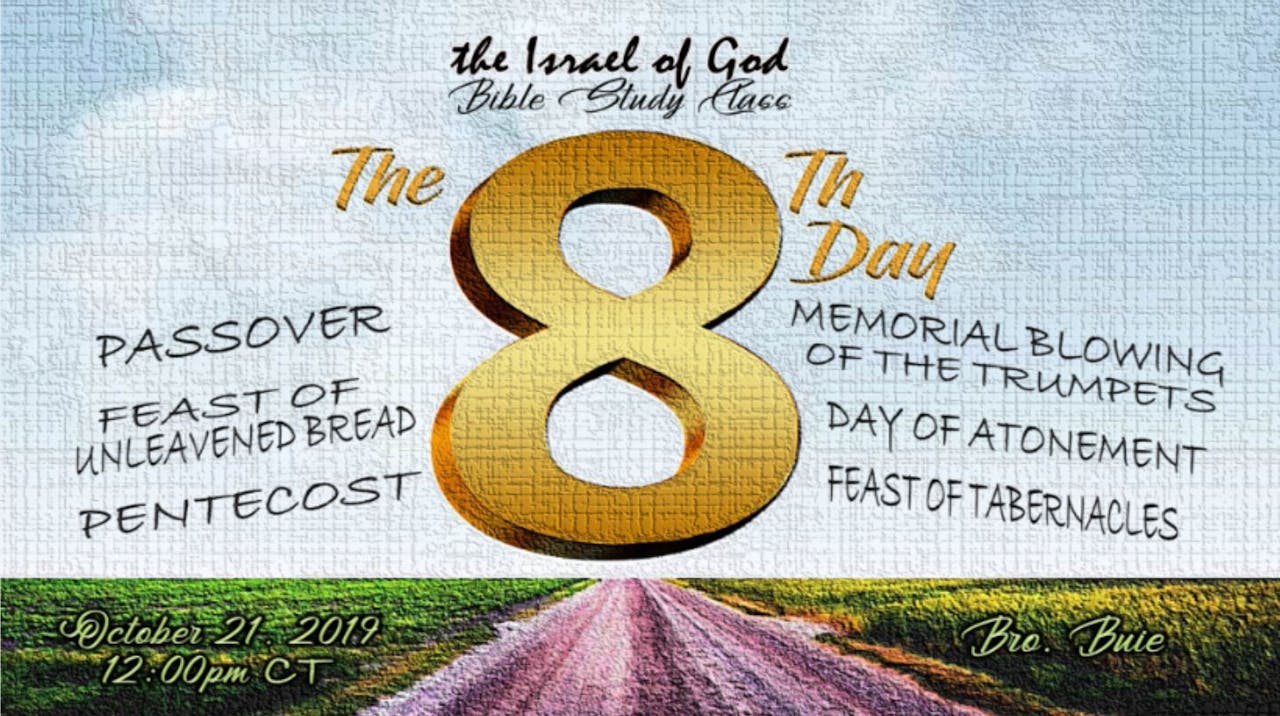 10212019 - The 8th Day - The Israel of God - Subscription