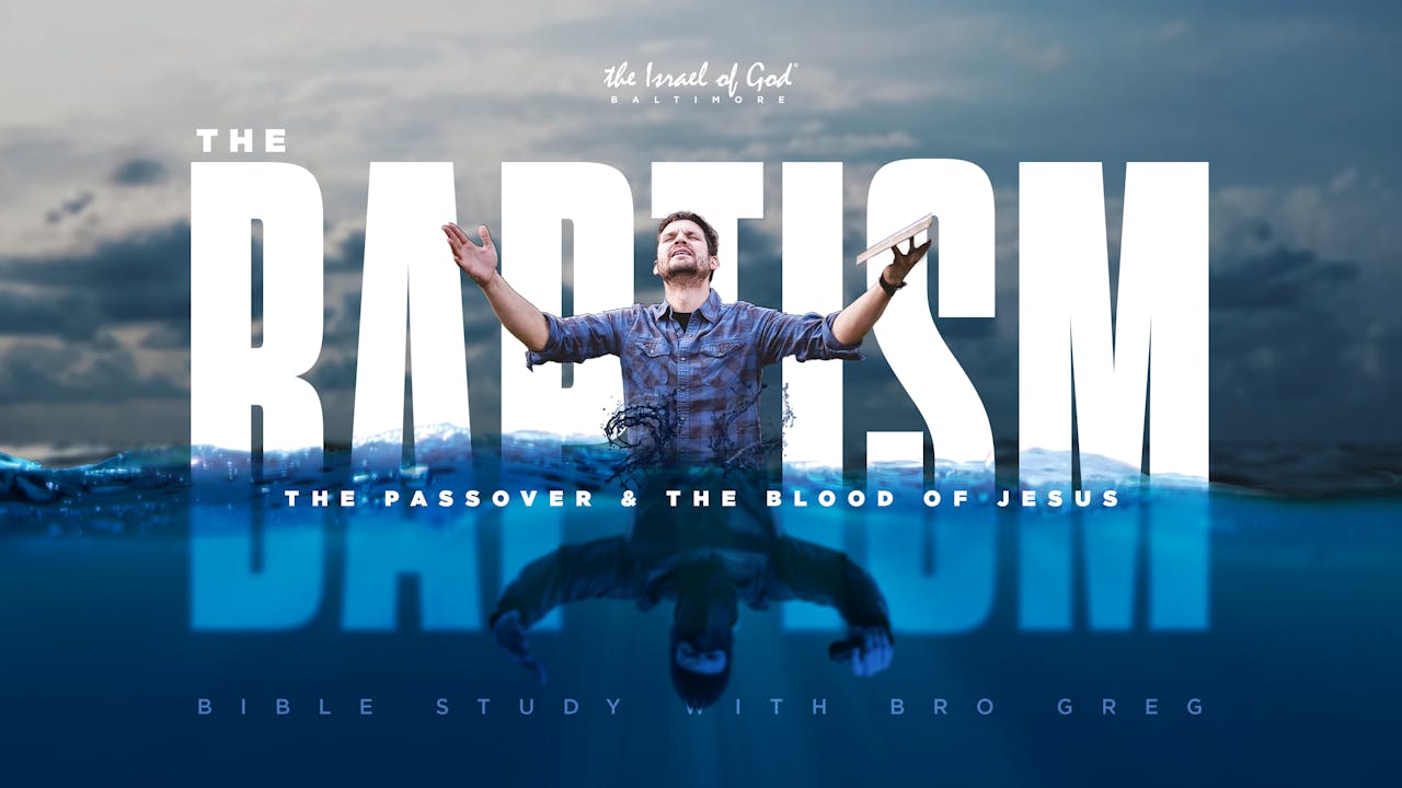 03262022 - IOG Baltimore - The Baptism: The Passover & The Blood of ...