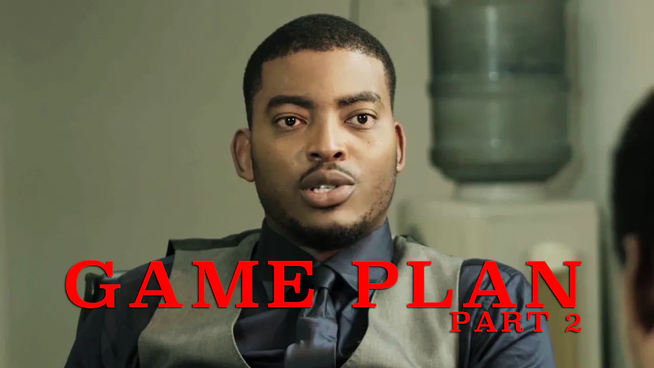 Game Plan part 2 - IronFlix | Nollywood Movies | African Cinema
