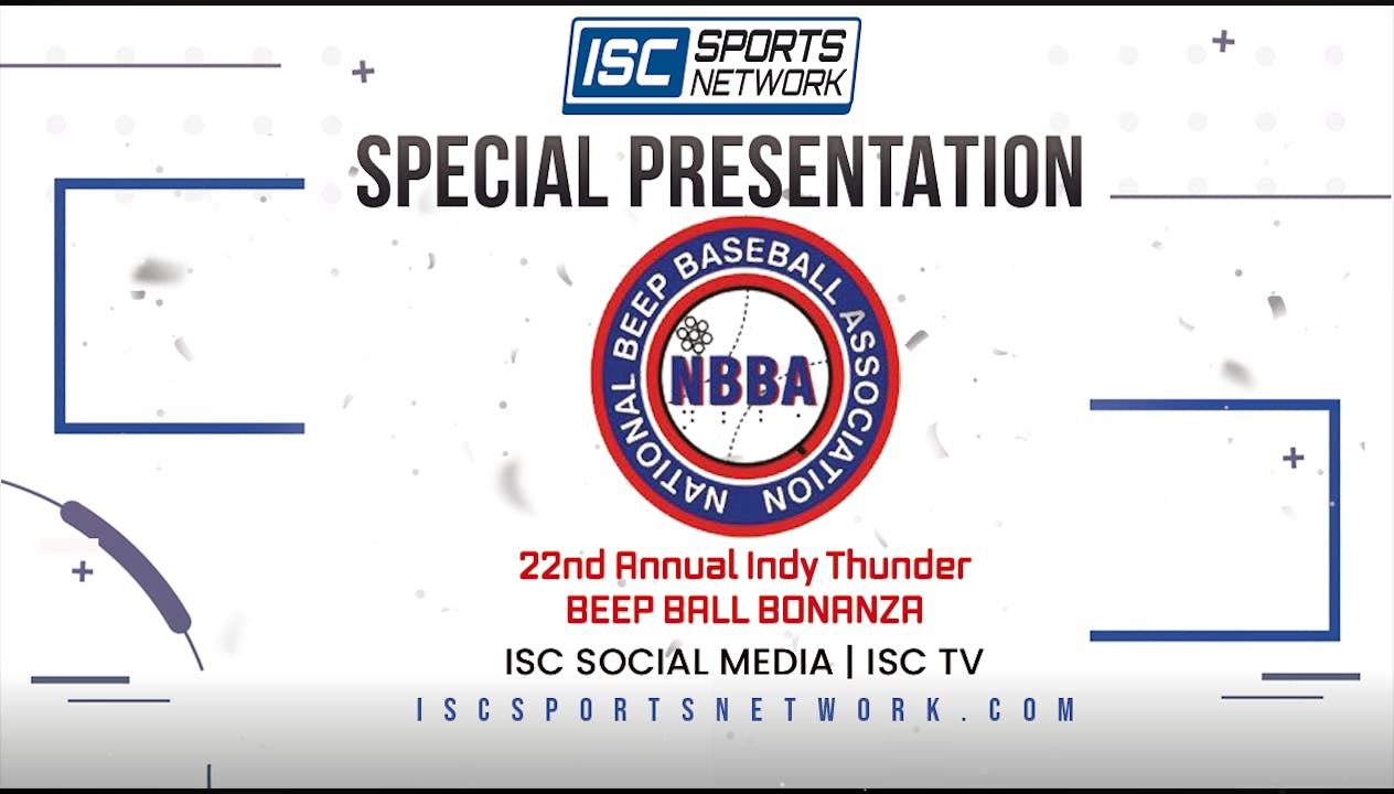 2023 BEEP NBBA Beep Ball Bonanza - Indy Thunder vs Indy Edge 6/4 - 2023 ...