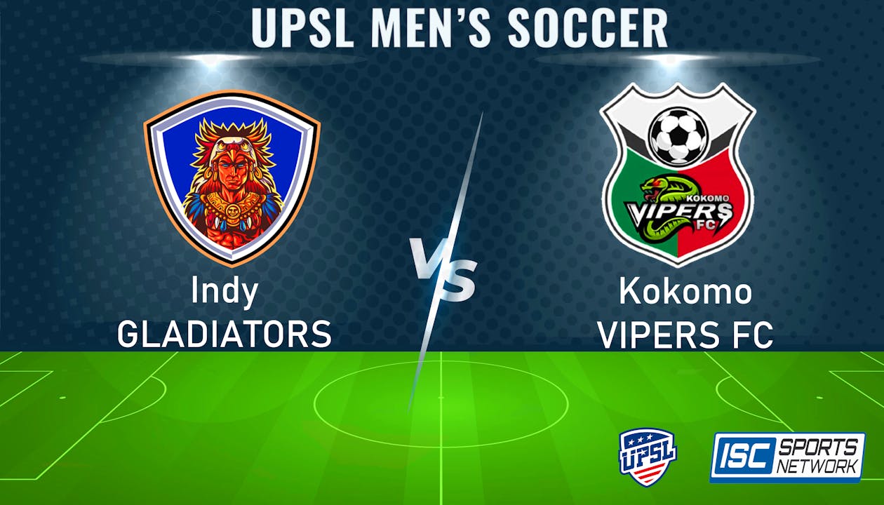 2024 UPSL Indy Gladiators at Kokomo Vipers 6/23 - ISC Sports Network