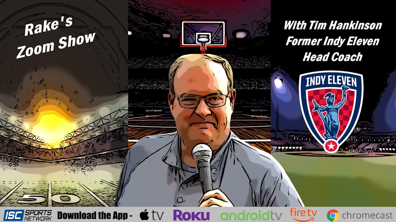 Rake's Zoom Show: Tim Hankinson - ISC Sports Network