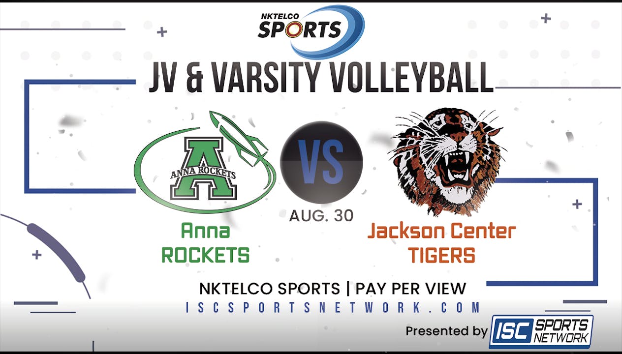 2022 GVB Anna at Jackson Center 8/30 - Part 1 - ISC Sports Network