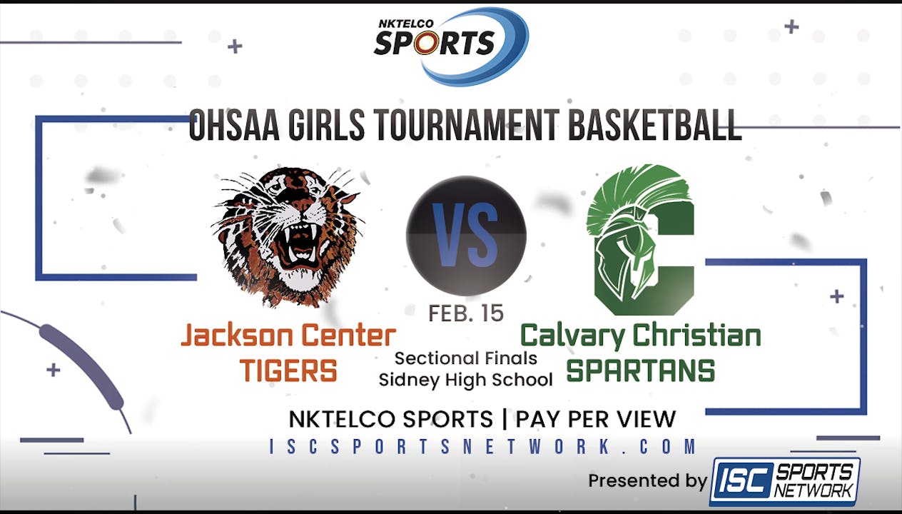 2023 OHSAA GBB Jackson Center vs Calvary Christian 2/15 - 2022-23 ...