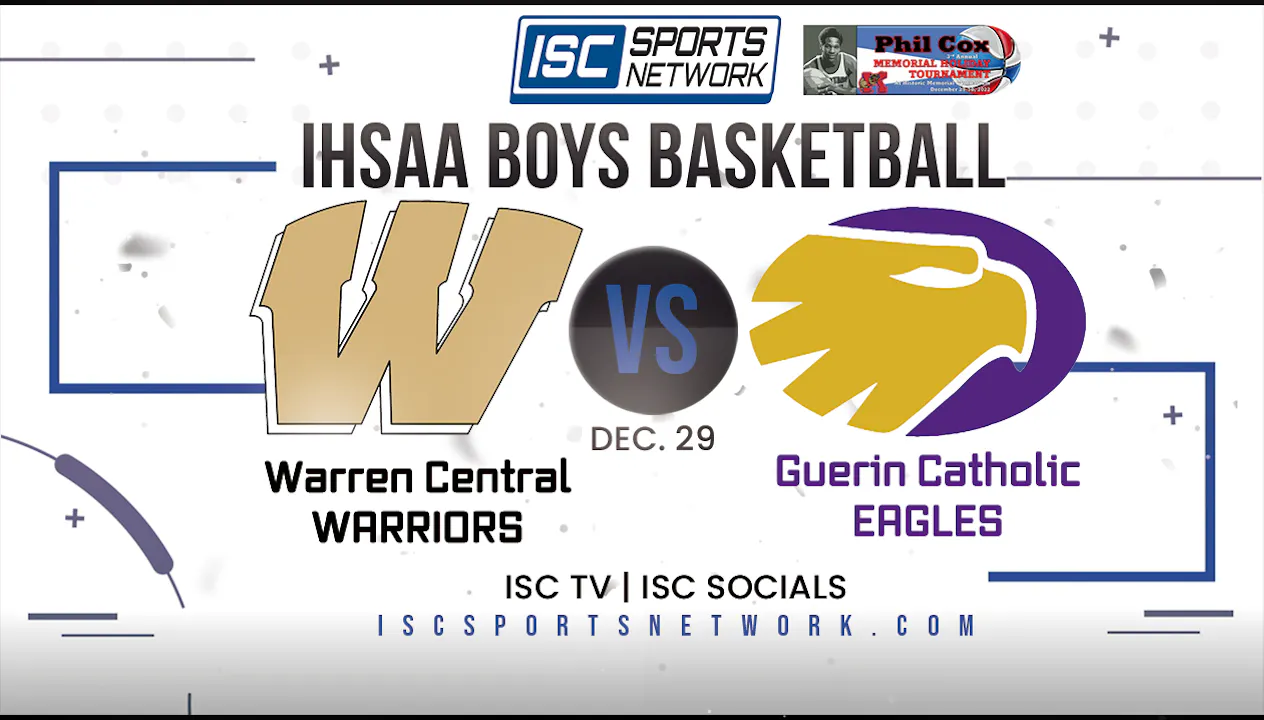 2022 PCM BBB Warren Central vs Guerin Catholic 12/29 - 2022 Phil Cox ...