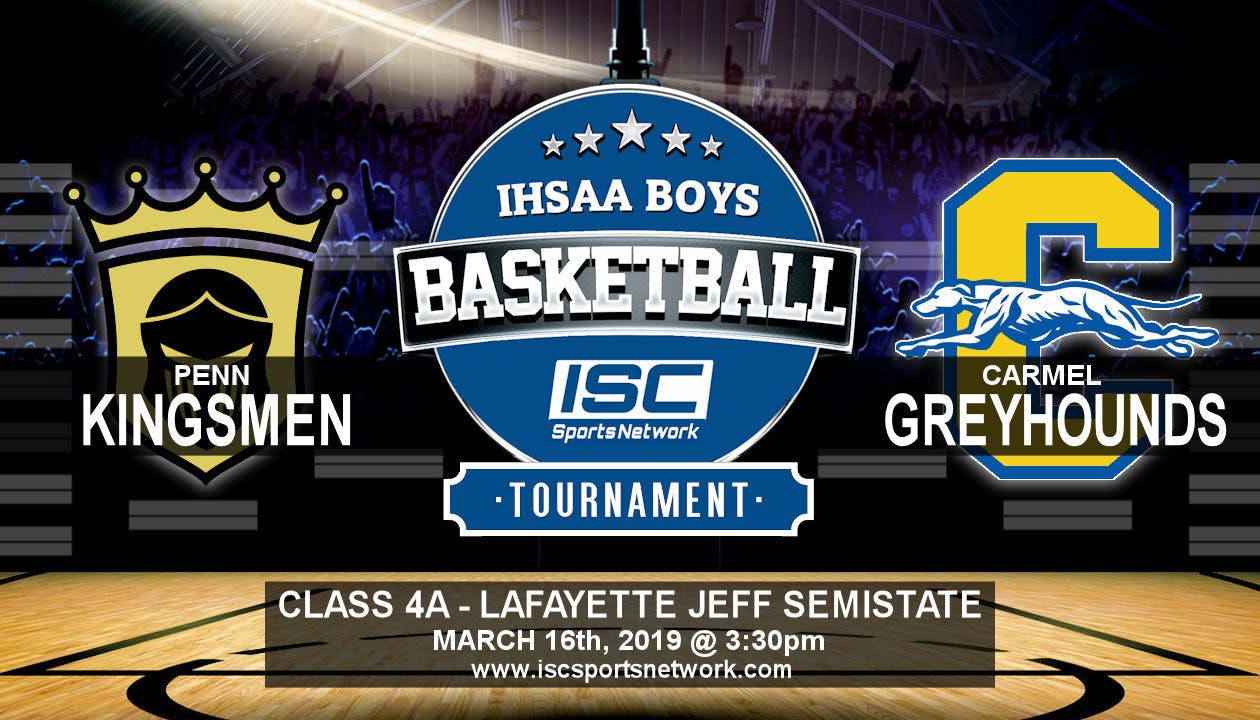 2019 IHSAA BBB Penn vs Carmel - ISC Sports Network