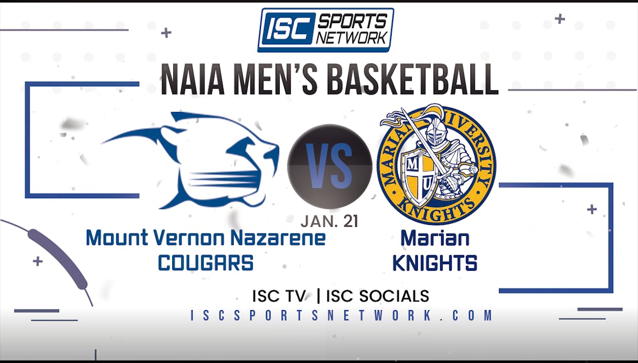 2023 MBB Mount Vernon Nazarene at Marian 1/21 - 2022-23 Season - ISC Sports Network