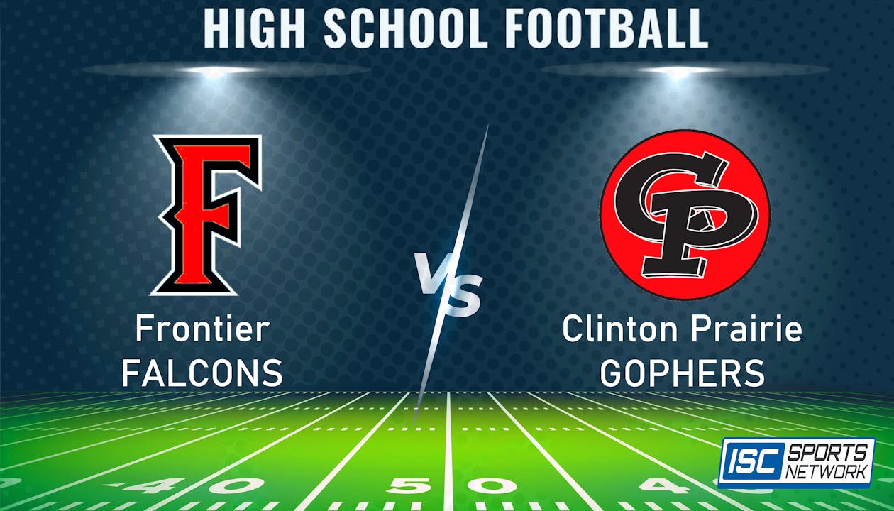 2023 FB Frontier at Clinton Prairie 8/18 - 2023-24 Season - ISC Sports ...