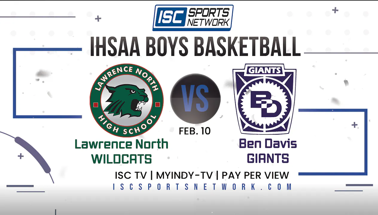 2023 BBB Lawrence North at Ben Davis 2/10 - ISC Sports Network