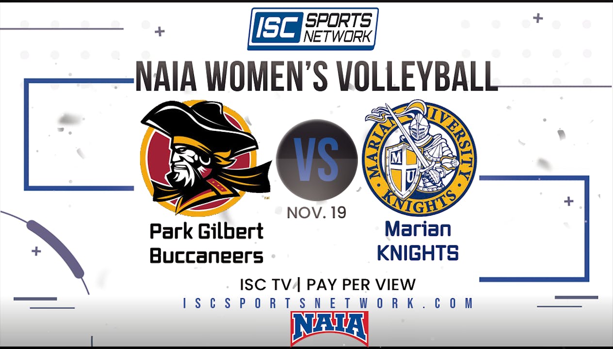 2022 Naia Wvb Marian Vs Park Gilbert 11 19 2022 23 Season Isc