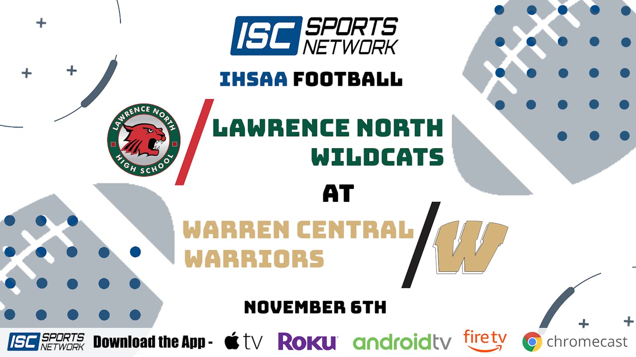 2020 IHSAA FB Lawrence North at Warren Central - ISC Sports Network