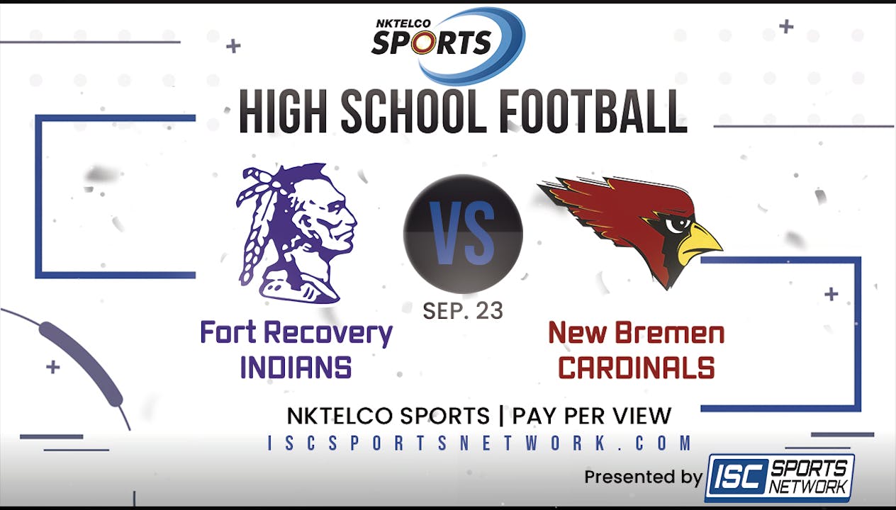 2022 FB Fort Recovery at New Bremen 9/23 - 2022-23 Season - ISC Sports ...