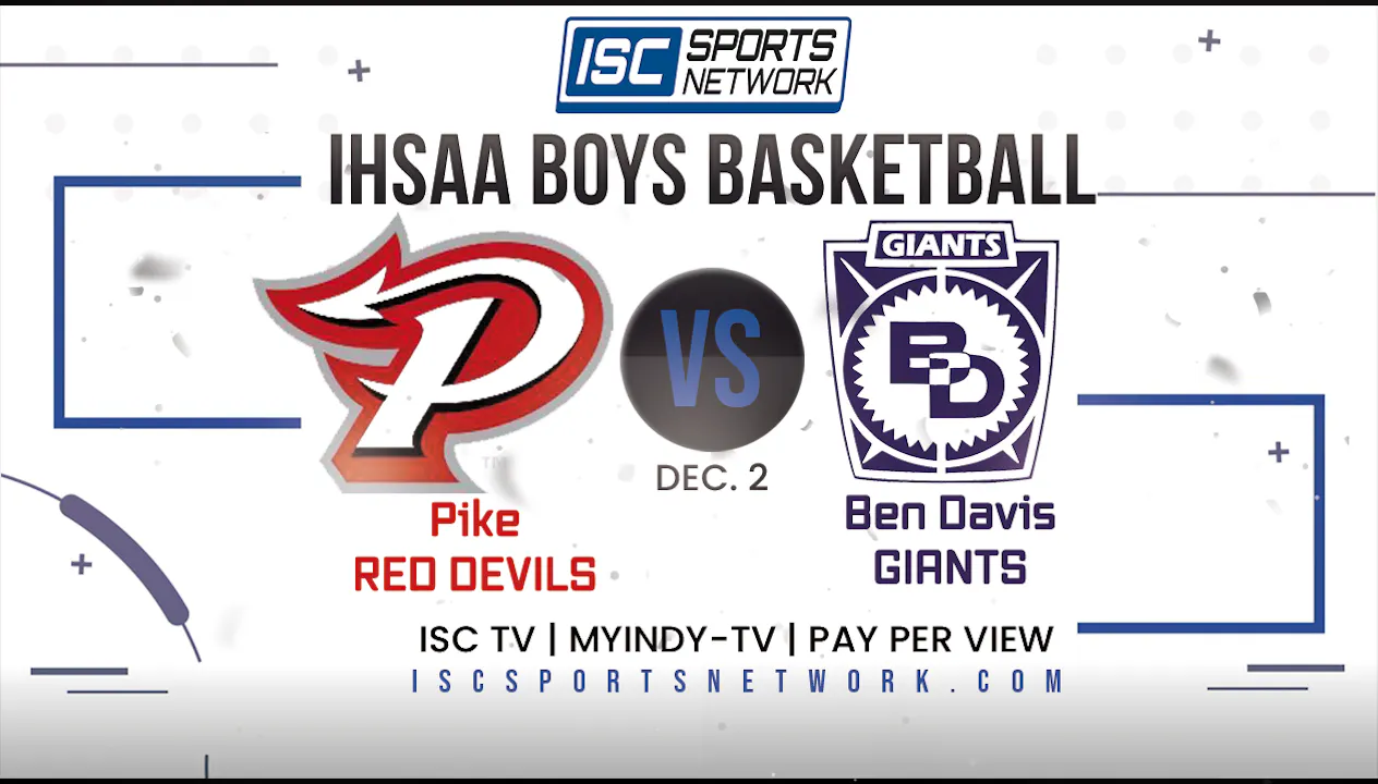 2022 BBB Pike at Ben Davis 12/2 - 2022-23 Season - ISC Sports Network