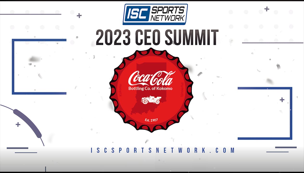 2023 Coca-Cola of Kokomo CEO Summit - ISC Sports Network