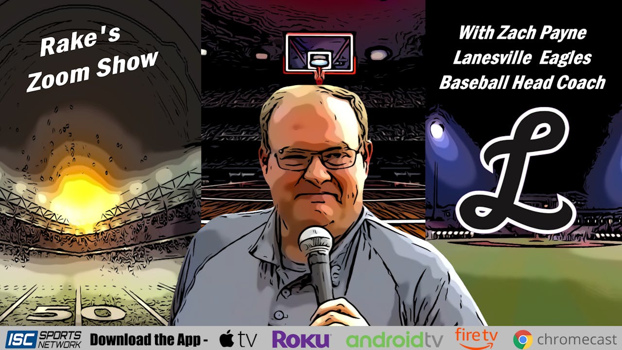 Rake's Zoom Show: Zach Payne - ISC Sports Network