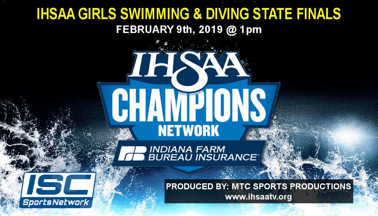 2019 IHSAA SWIM Girls Swimming & Diving State Finals 2/9 - ISC Sports ...