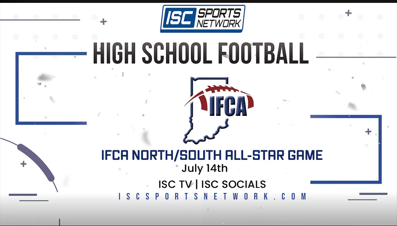 2023 IFCA FB North-South All-Star Game 7/14 - ISC Sports Network