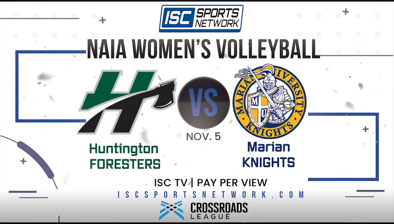 2022 WVB Huntington at Marian 11/5 - 2022-23 Season - ISC Sports Network