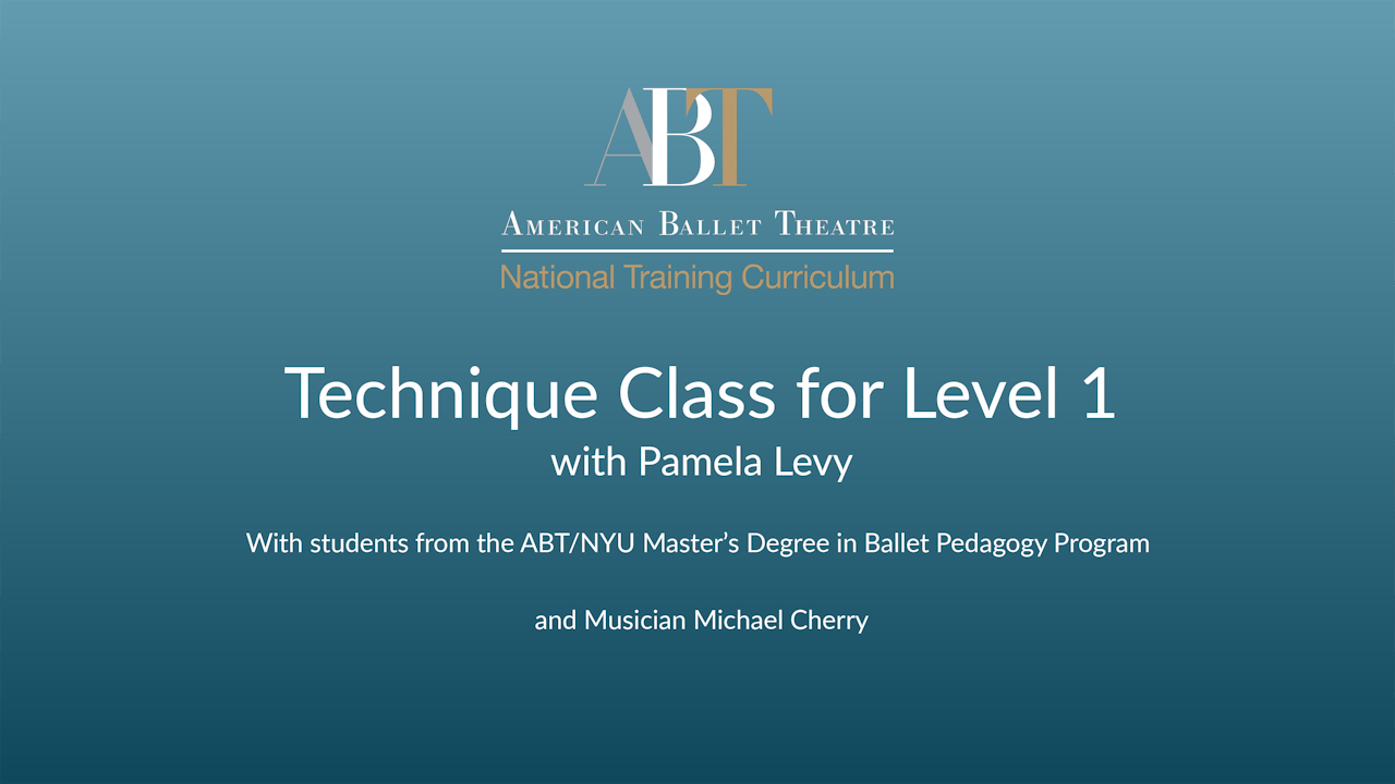 Level 1: ABT Certified Teacher Class - Level 1 Master Classes - ABT ...