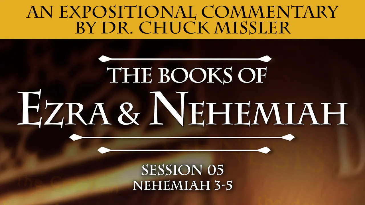 06 - E05 - Ezra & Nehemiah: An Expositional Commentary - K-House TV