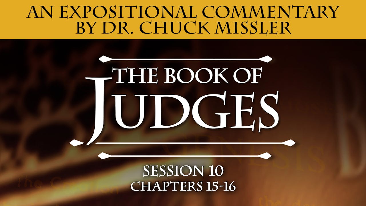 07 - E10 - Judges: An Expositional Commentary - Sessions - K-House TV