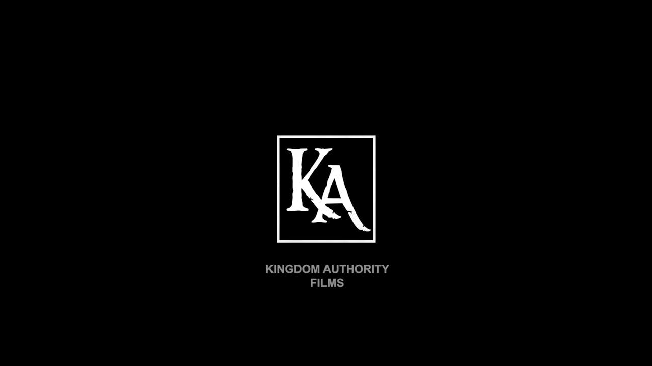 Kingdom Authority Films Intro - Kingdom Authority TV