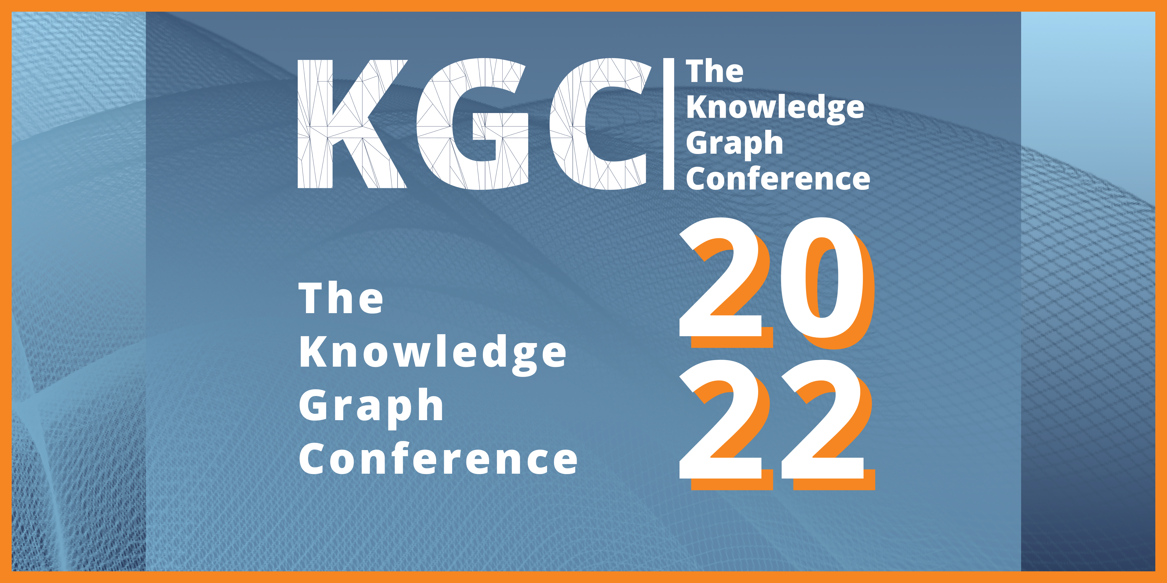 KGC 2022 - The Knowledge Graph Conference